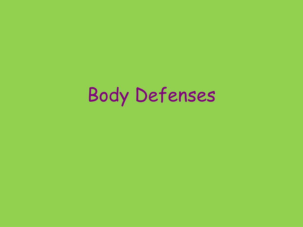 PPT - Body Defenses PowerPoint Presentation, free download - ID:2072658