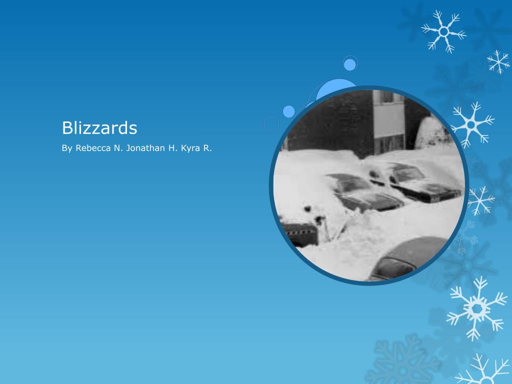 PPT - Blizzards PowerPoint Presentation, free download - ID:2074187