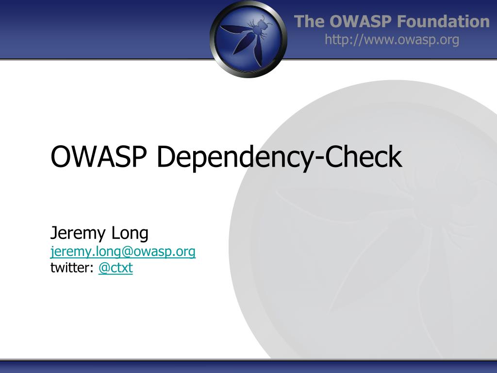 PPT - OWASP Dependency-Check PowerPoint Presentation, free download ...