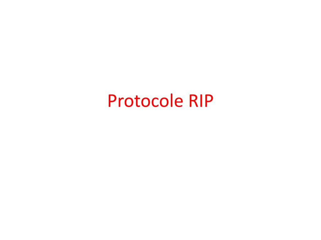 PPT - Protocole RIP PowerPoint Presentation, free download - ID:2075228