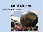 PPT - Social change PowerPoint Presentation, free download - ID:9242766
