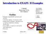 PPT - Principles of EXAFS Spectroscopy PowerPoint Presentation, free ...