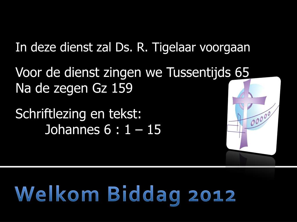 PPT - Welkom Biddag 2012 PowerPoint Presentation, free download - ID ...