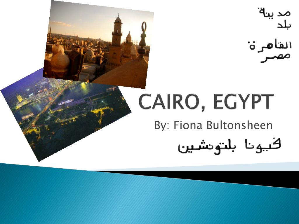 PPT - CAIRO, EGYPT PowerPoint Presentation, free download - ID:2077040