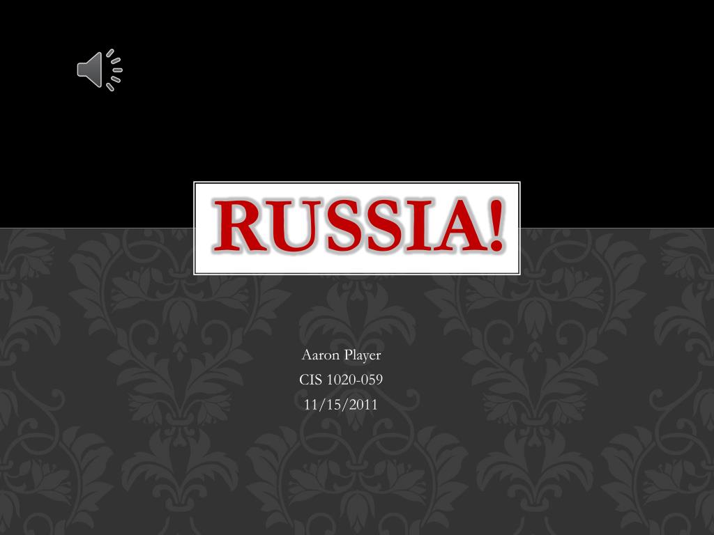 PPT - RUSSIA! PowerPoint Presentation, free download - ID:2078174