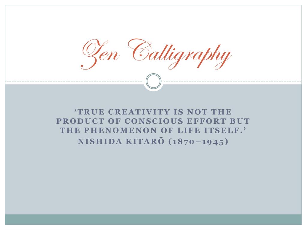 PPT - Zen Calligraphy PowerPoint Presentation, free download - ID:2078311