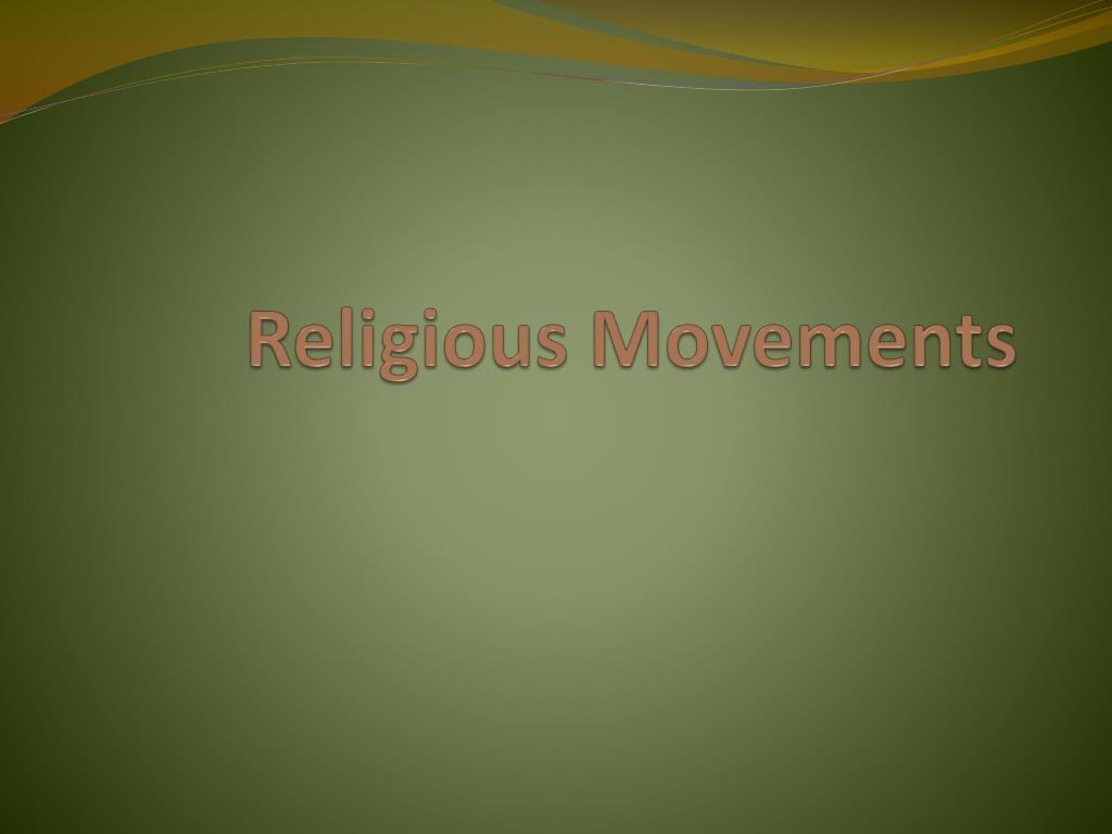 PPT - Religious Movements PowerPoint Presentation, free download - ID ...