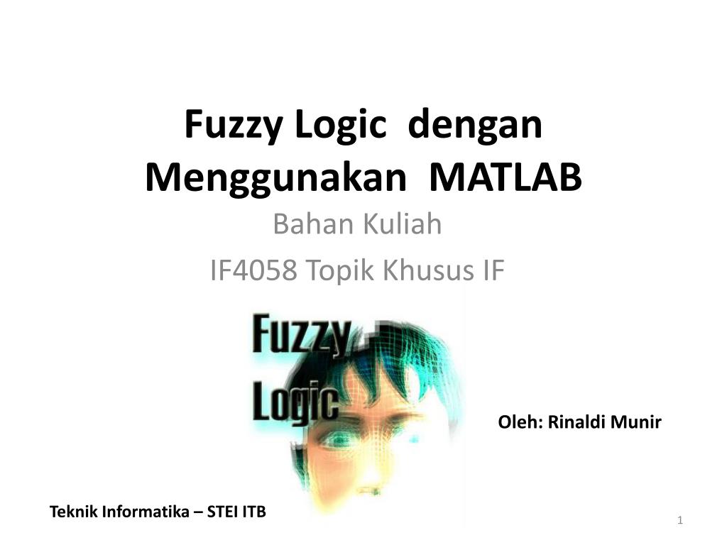 Ppt Fuzzy Logic Dengan Menggunakan Matlab Powerpoint Presentation Free Download Id2078560