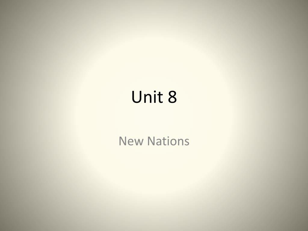 PPT - Unit 8 PowerPoint Presentation, free download - ID:2080227