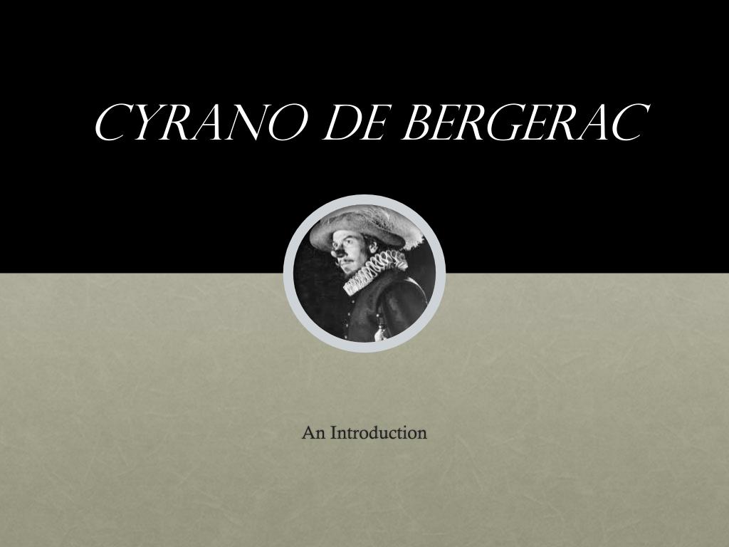 PPT - Cyrano de bergerac PowerPoint Presentation, free download - ID ...