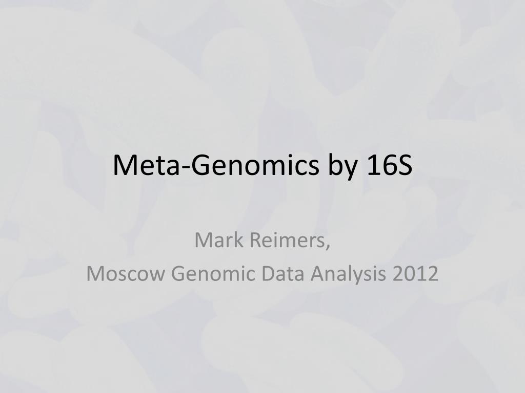 PPT - Meta-Genomics by 16S PowerPoint Presentation, free download - ID ...