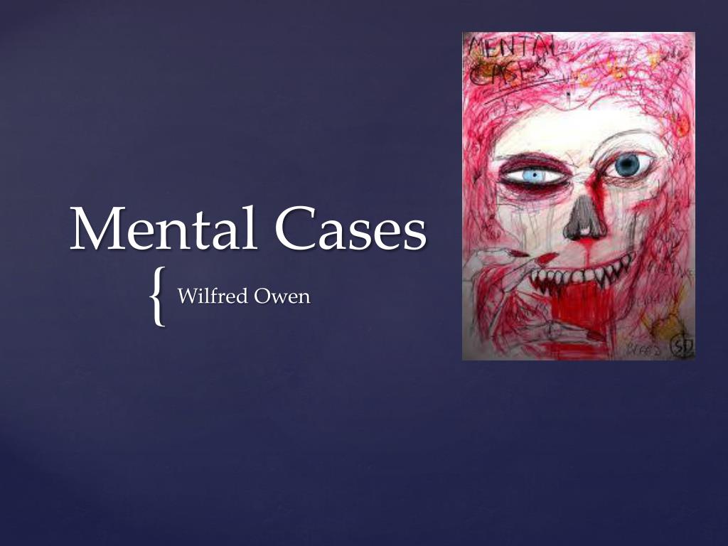 PPT - Mental Cases PowerPoint Presentation, free download - ID:2081372