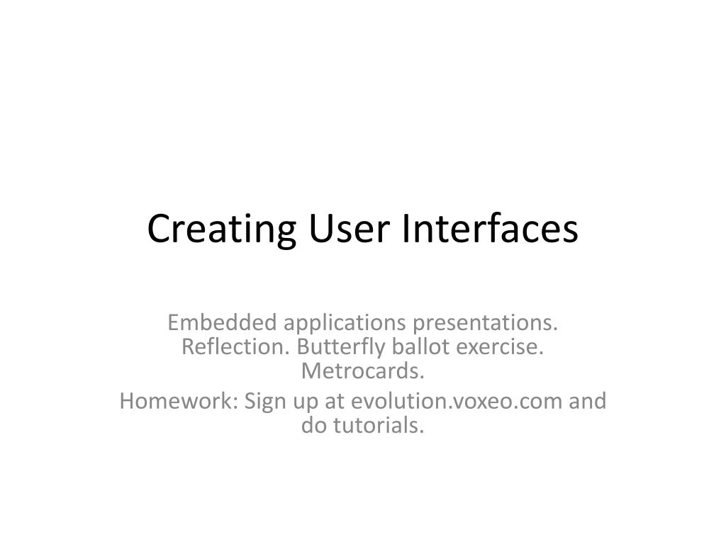 PPT - Creating User Interfaces PowerPoint Presentation, free download ...