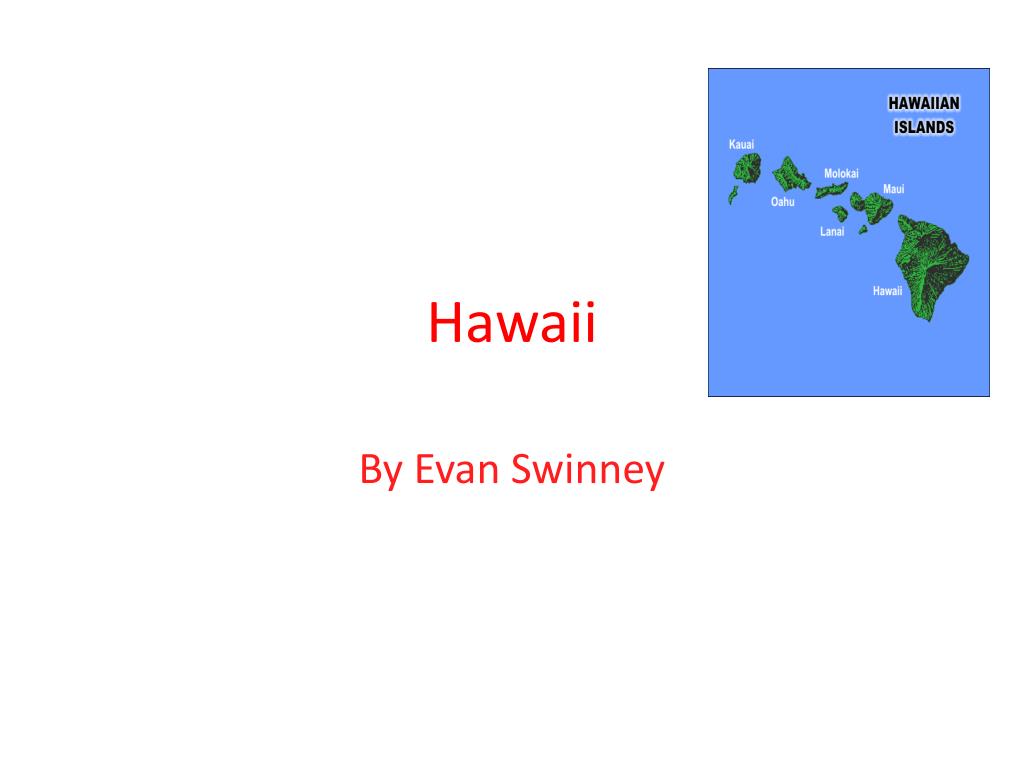 PPT - Hawaii PowerPoint Presentation, free download - ID:2081566
