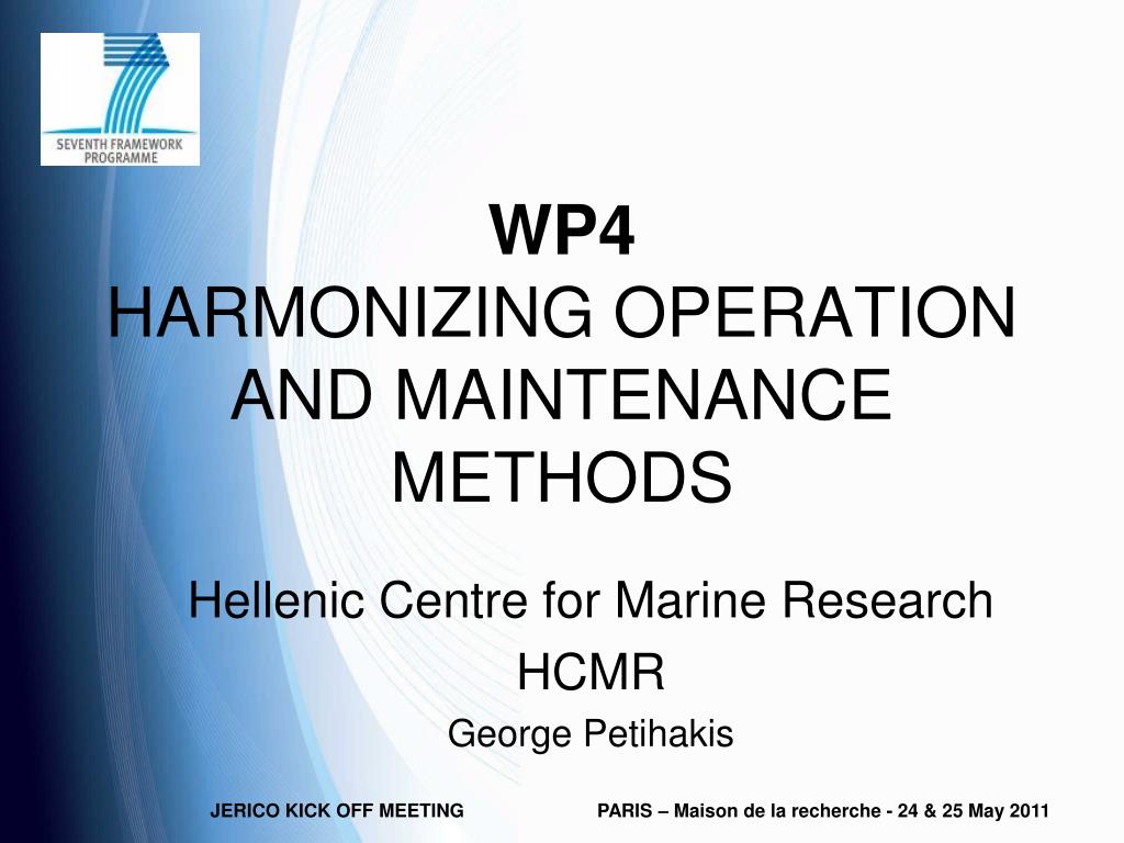 PPT - WP4 HARMONIZING OPERATION AND MAINTENANCE METHODS PowerPoint Presentation - ID:2082722