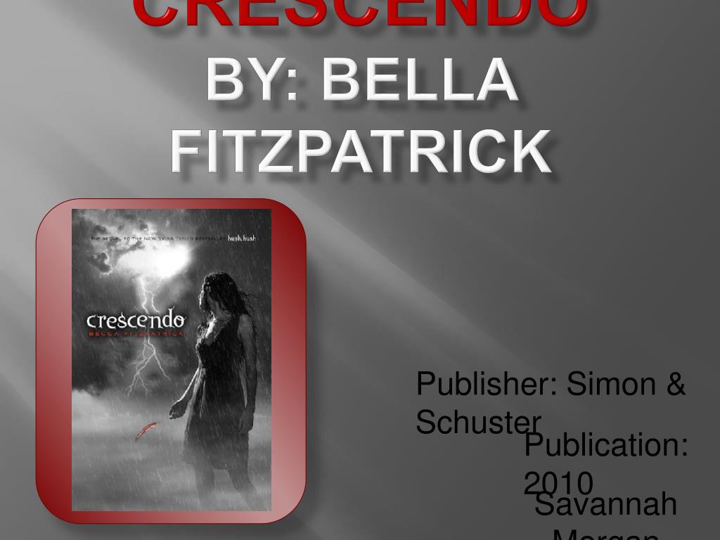 PPT - Crescendo By: Bella fitzpatrick PowerPoint Presentation, free ...