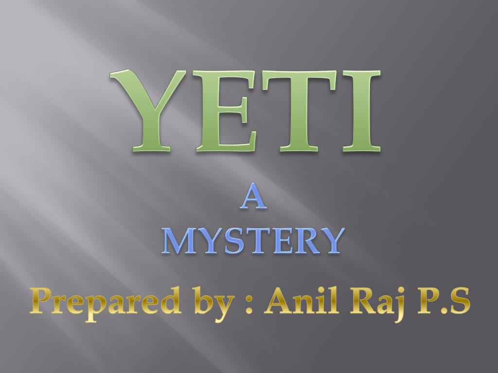 PPT - YETI PowerPoint Presentation, free download - ID:2084408