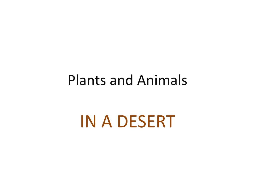 PPT - Plants and Animals PowerPoint Presentation, free download - ID ...
