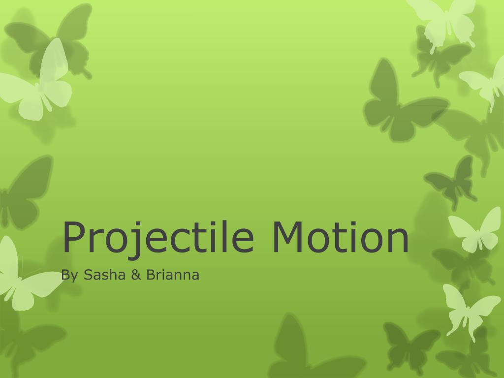 PPT - Projectile Motion PowerPoint Presentation, free download - ID:2084723