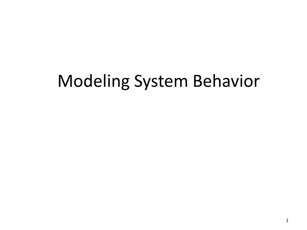 PPT - Modeling System Behavior PowerPoint Presentation, free download ...