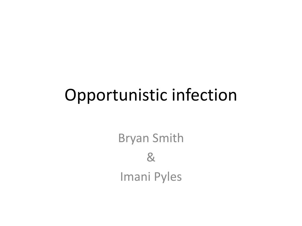 PPT - Opportunistic infection PowerPoint Presentation, free download ...