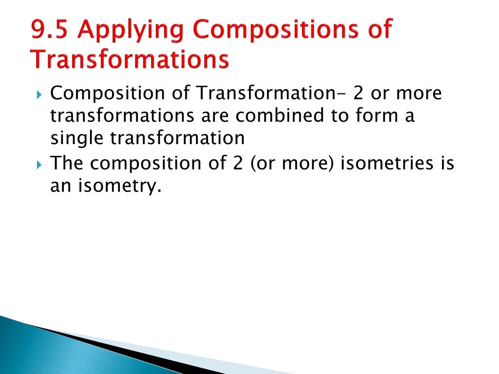 PPT - 9.5 Applying Compositions of Transformations PowerPoint ...