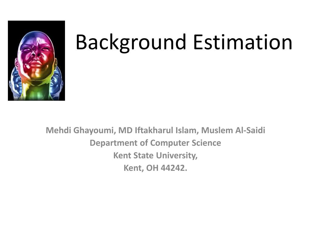 PPT - Background Estimation PowerPoint Presentation, free download - ID ...