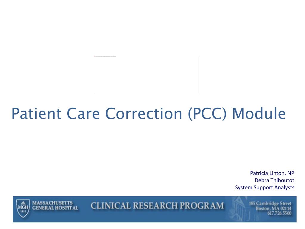 PPT - Patient Care Correction (PCC) Module PowerPoint Presentation ...