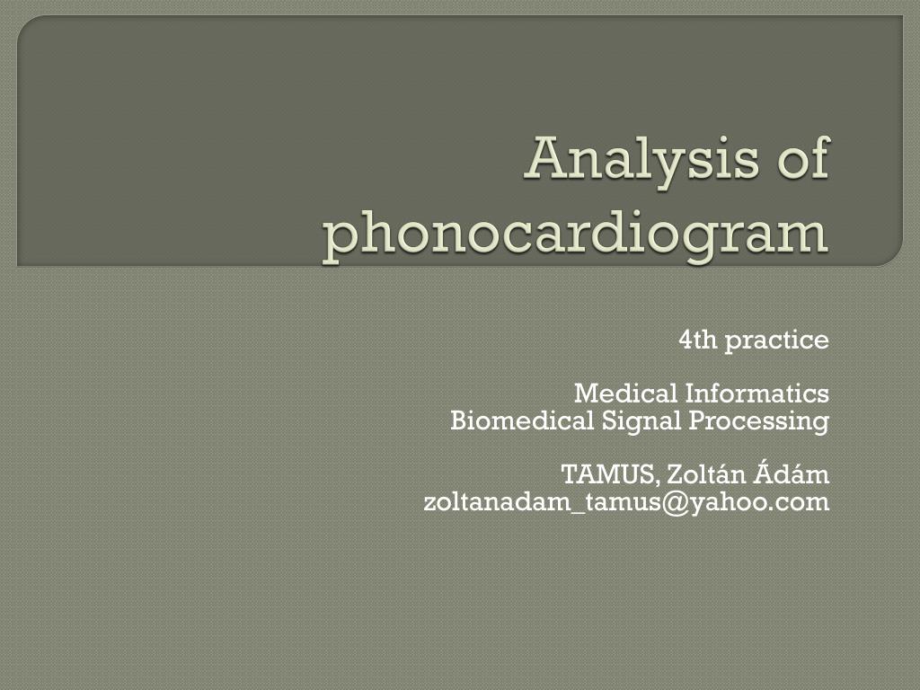 PPT - Analysis of phonocardiogram PowerPoint Presentation, free ...