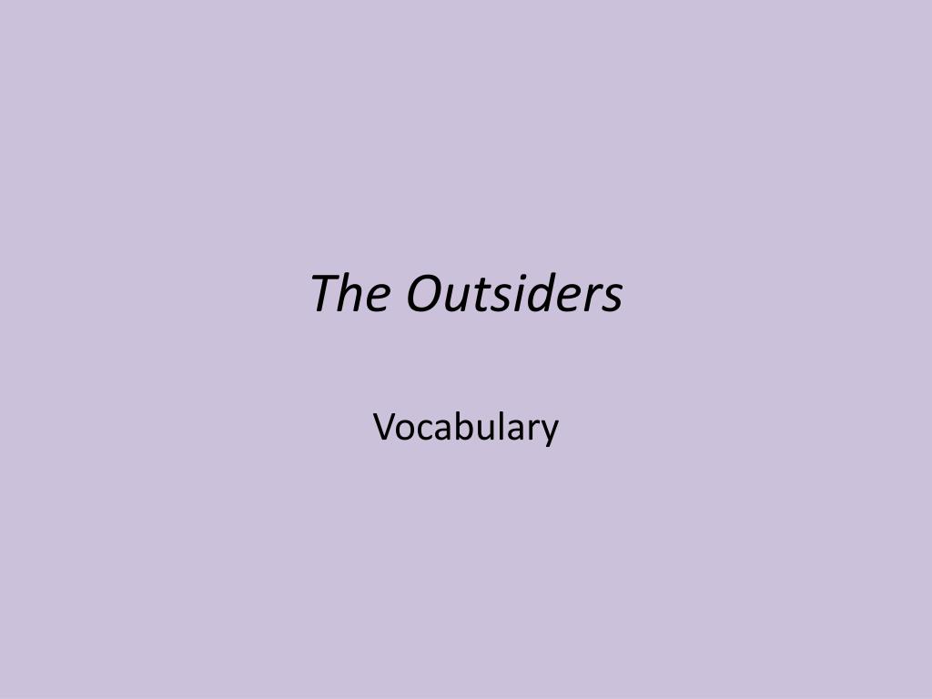 PPT - The Outsiders PowerPoint Presentation, free download - ID:2089266