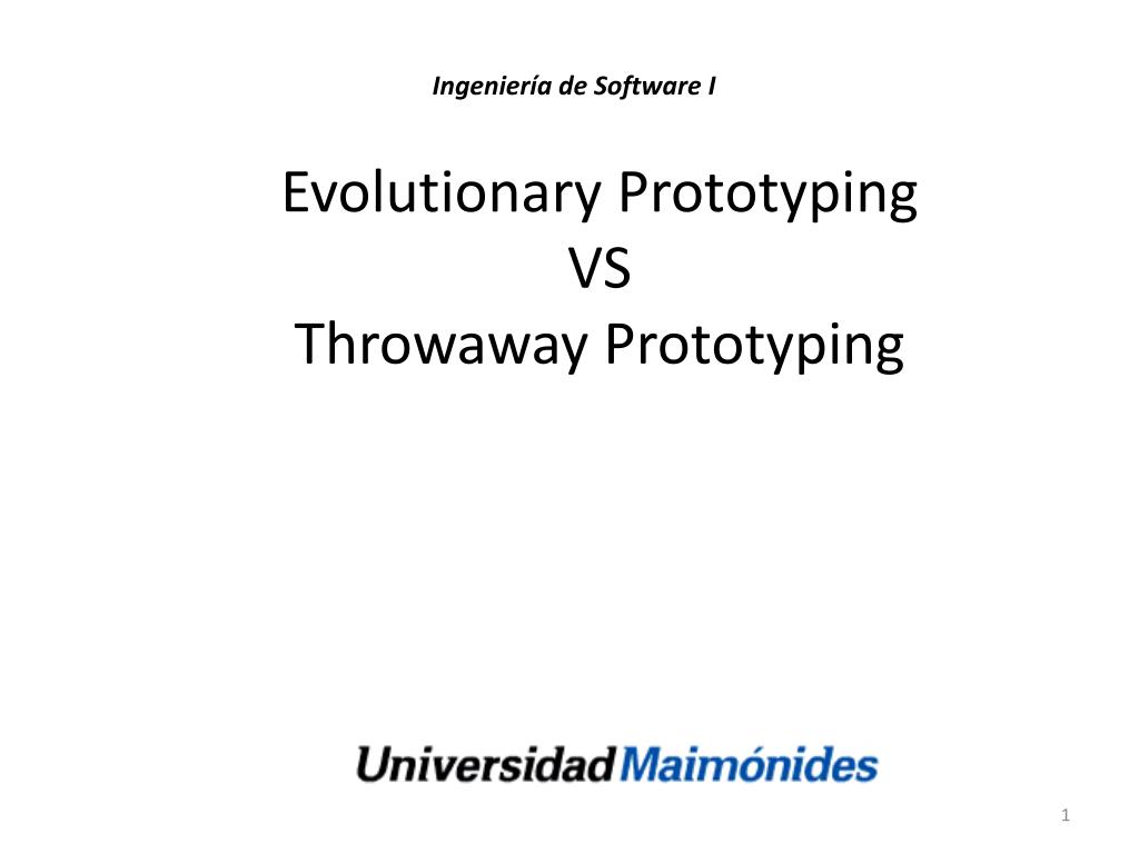 PPT - Evolutionary Prototyping VS Throwaway Prototyping PowerPoint ...