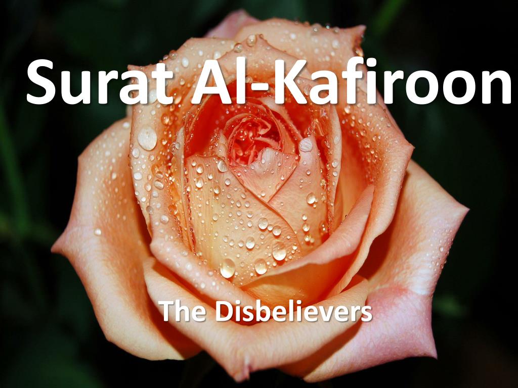 PPT - Surat Al- Kafiroon PowerPoint Presentation, free download - ID ...