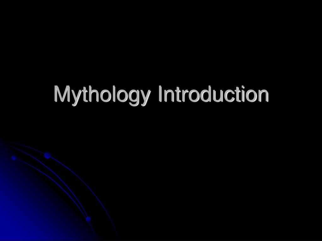PPT - Mythology Introduction PowerPoint Presentation, free download ...