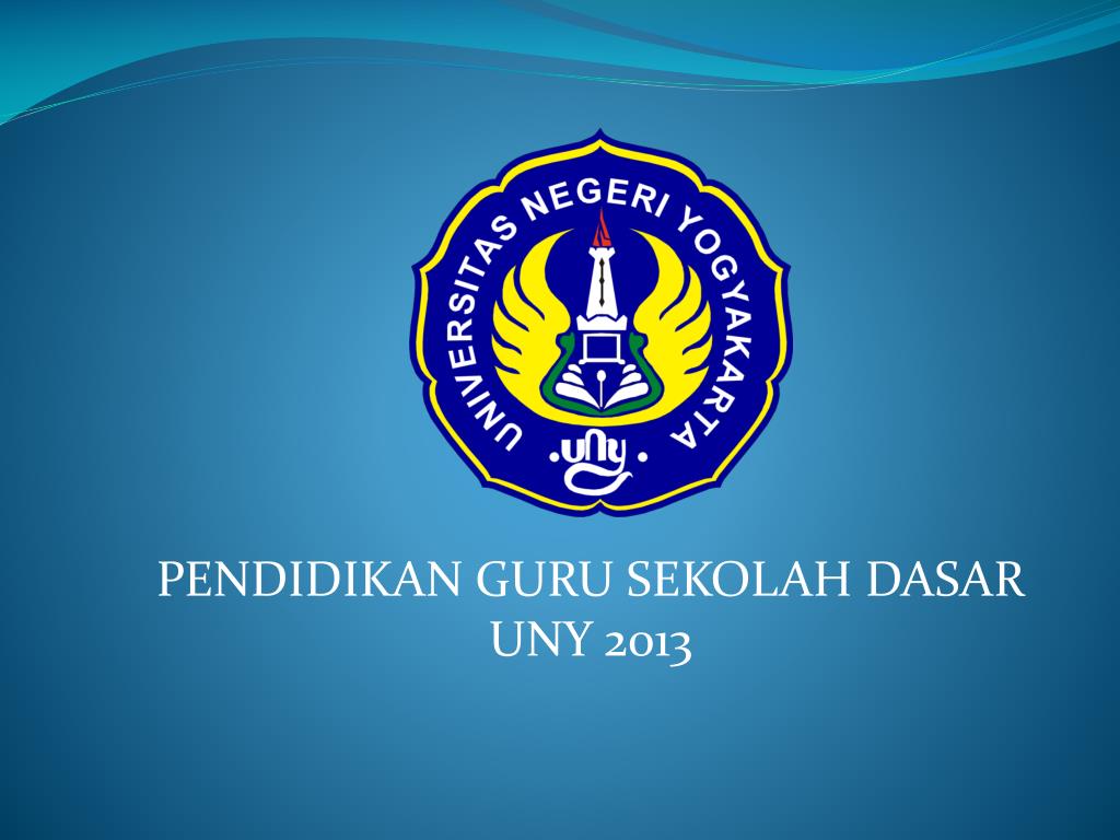 PPT - PENDIDIKAN GURU SEKOLAH DASAR UNY 2013 PowerPoint Presentation ...