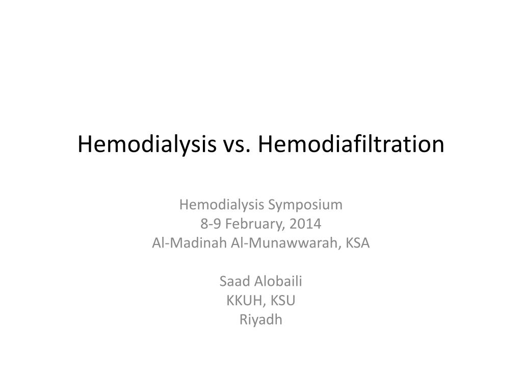 PPT - Hemodialysis vs. Hemodiafiltration PowerPoint Presentation, free ...