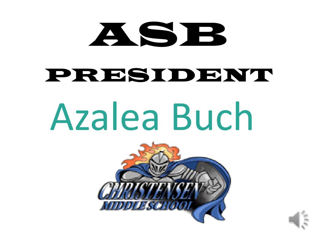 PPT - ASB PRESIDENT PowerPoint Presentation, free download - ID:2091729