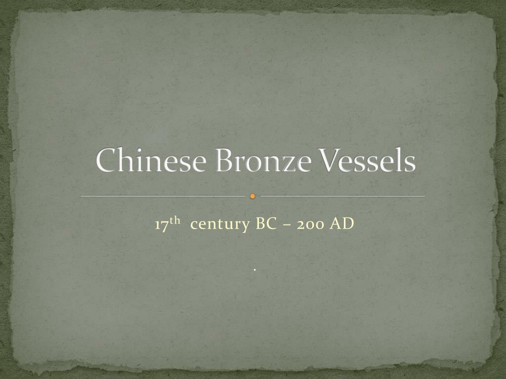 PPT - Chinese Bronze Vessels PowerPoint Presentation, free download ...