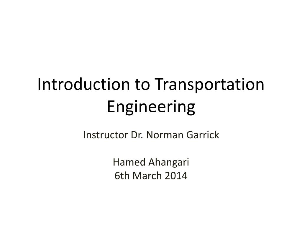 PPT - Introduction to Transportation Engineering PowerPoint ...