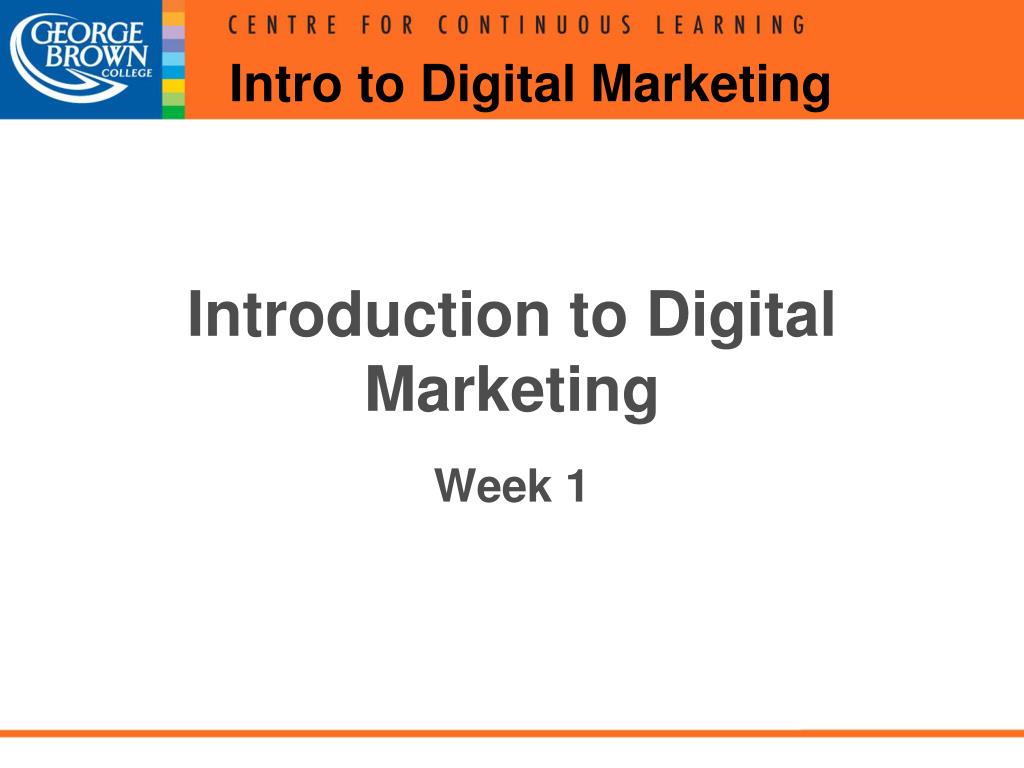 PPT - Intro to Digital Marketing PowerPoint Presentation, free download ...