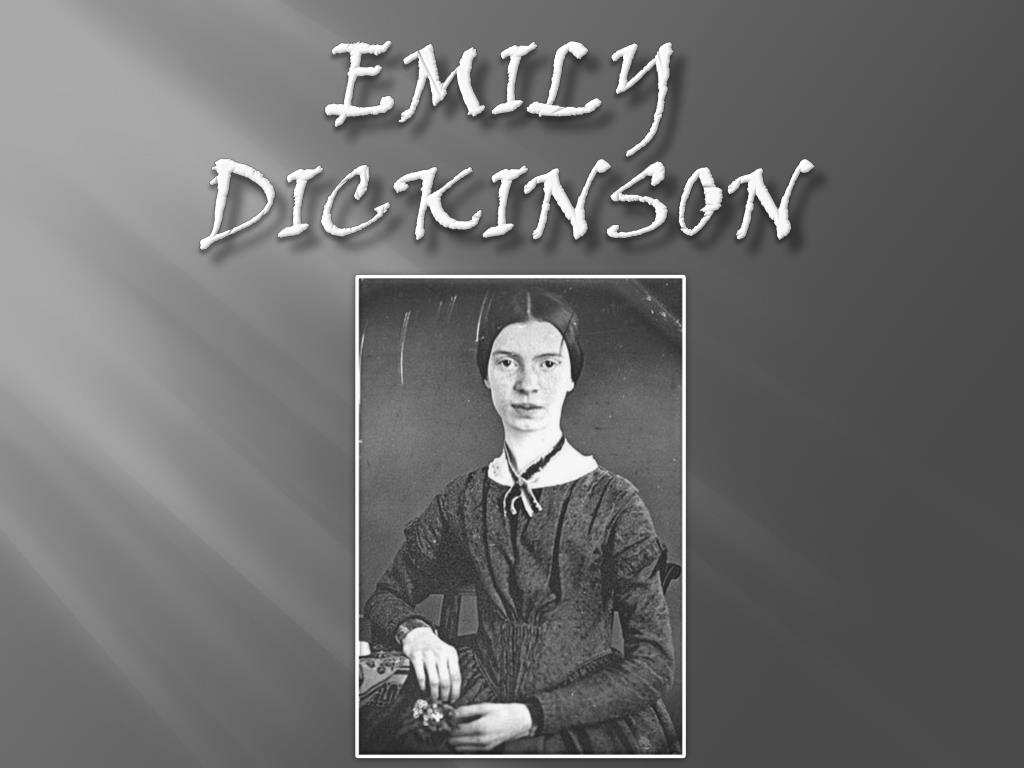 PPT - Emily Dickinson PowerPoint Presentation, free download - ID:2092190