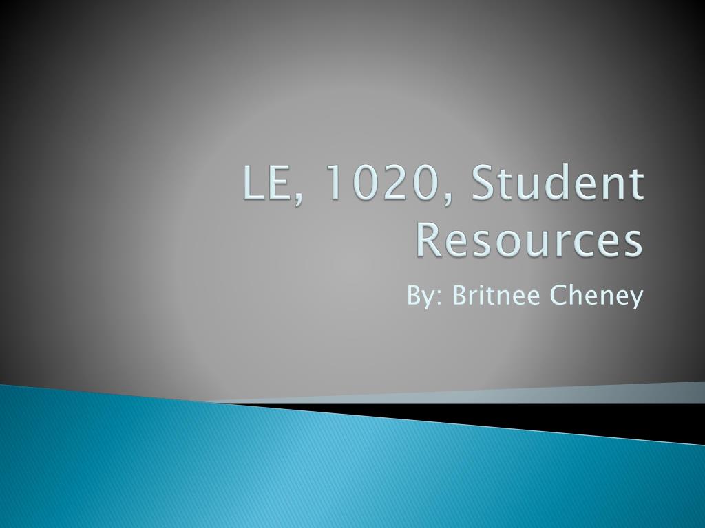 PPT - LE, 1020, Student Resources PowerPoint Presentation, free ...