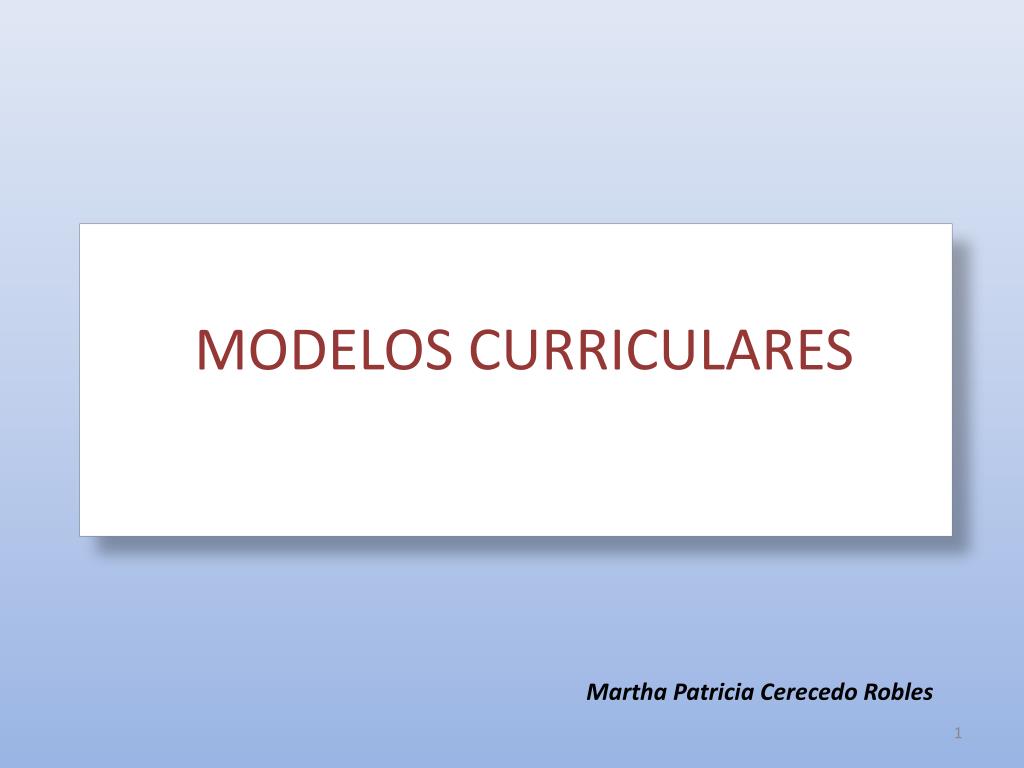 PPT - MODELOS CURRICULARES PowerPoint Presentation, free download - ID ...