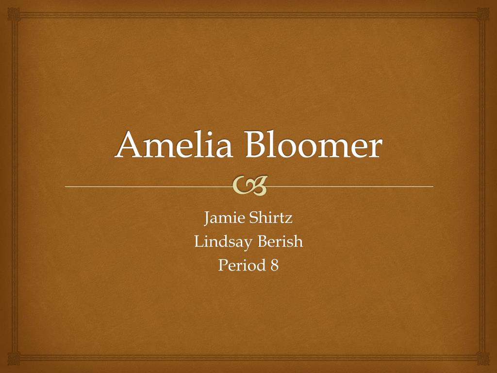 PPT - Amelia Bloomer PowerPoint Presentation, free download - ID:2093160