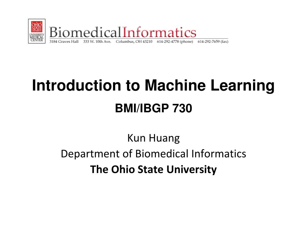PPT - Introduction to Machine Learning BMI/IBGP 730 PowerPoint ...