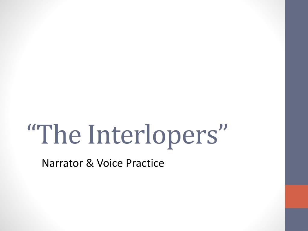 PPT - “The Interlopers” PowerPoint Presentation, free download - ID:2093632