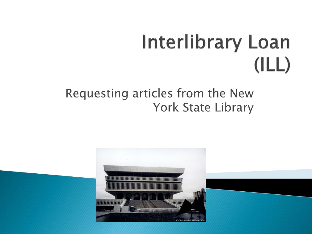 PPT - Interlibrary Loan (ILL) PowerPoint Presentation, free download ...