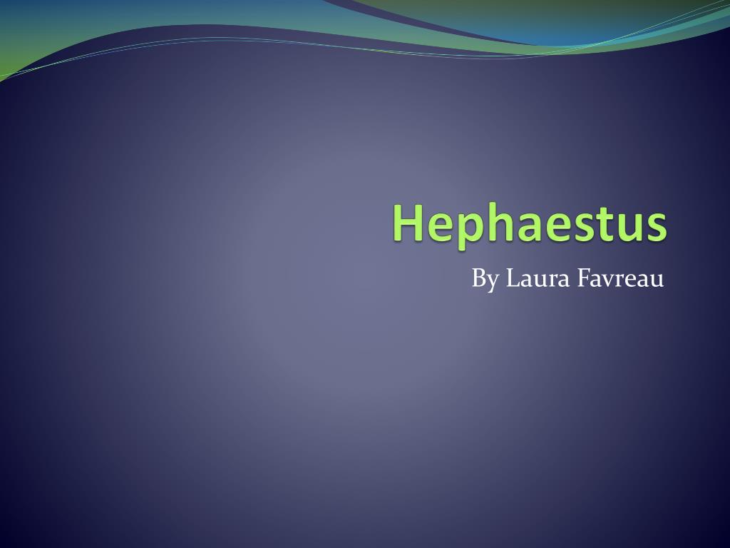 PPT - Hephaestus PowerPoint Presentation, free download - ID:2094566