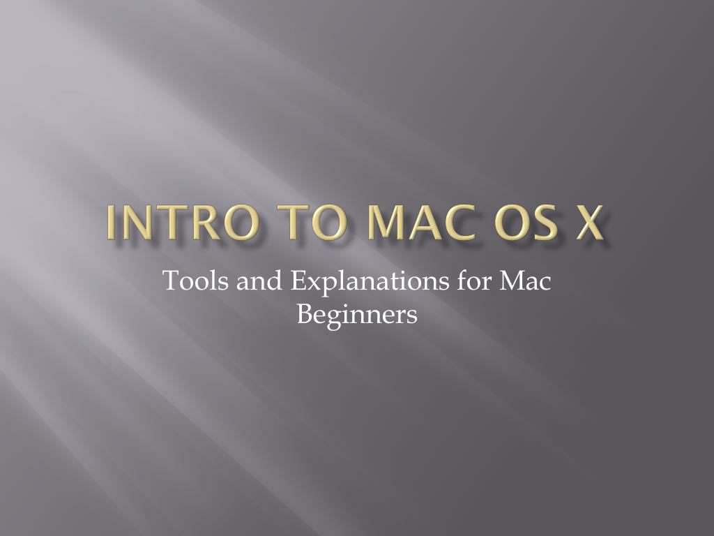 PPT - Intro to mac os x PowerPoint Presentation, free download - ID:2094784