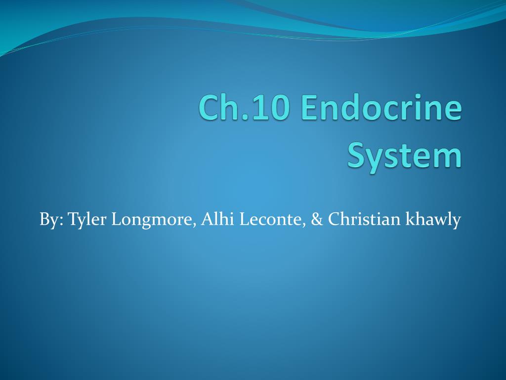 PPT - Ch.10 Endocrine System PowerPoint Presentation, free download ...