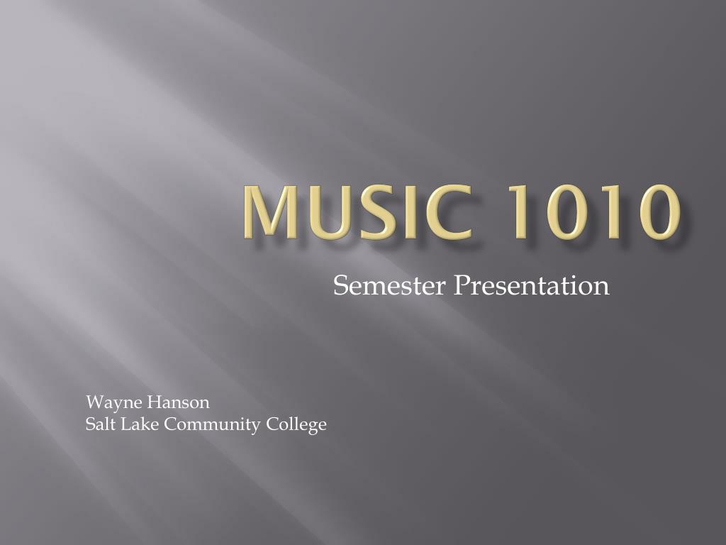 PPT - Music 1010 PowerPoint Presentation, free download - ID:2095991